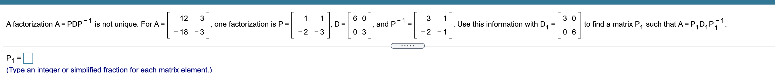 Solved 1 12 3 6 1 3 1 3 0 A factorization A= PDP is not | Chegg.com