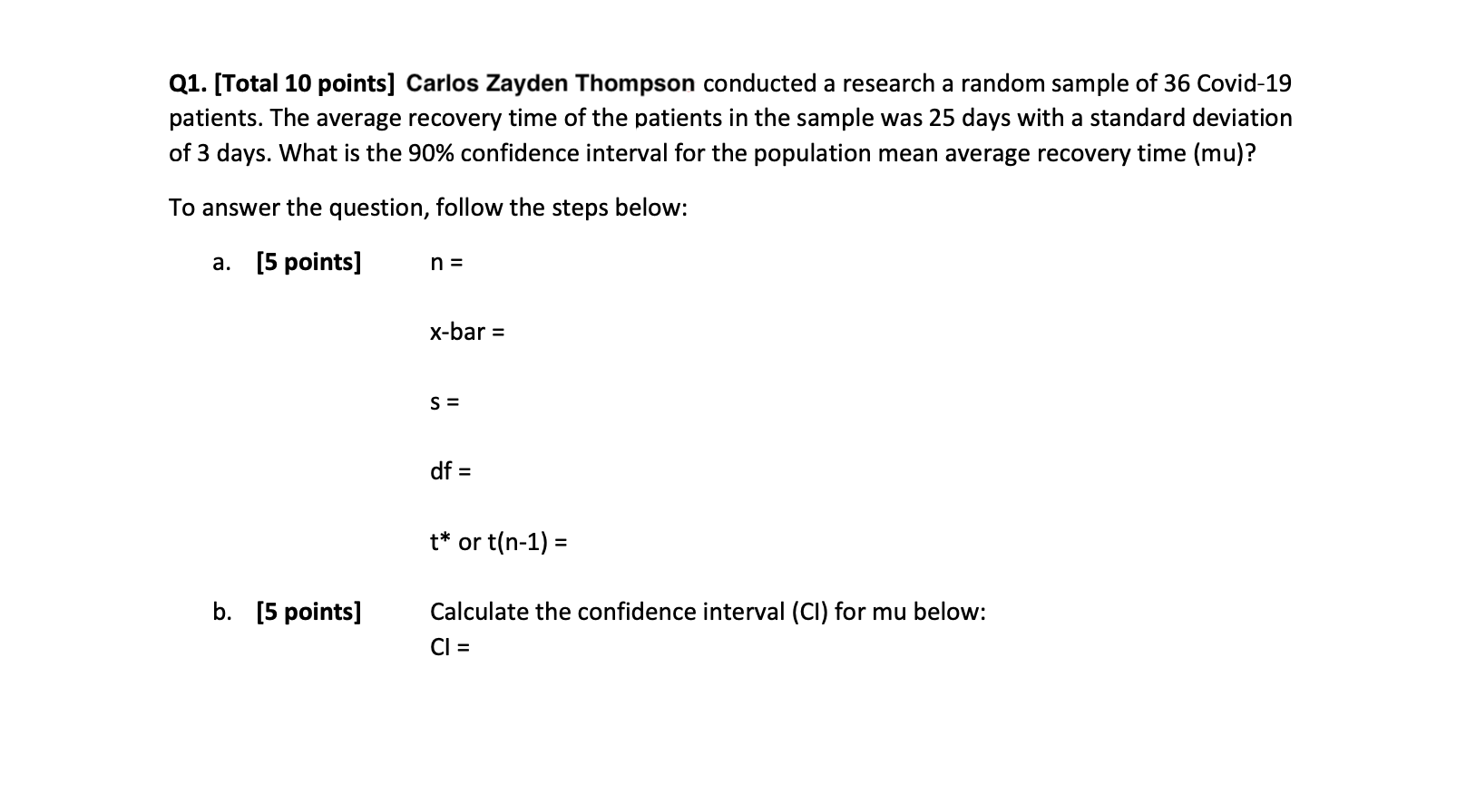 Solved Q1. [Total 10 points] Carlos Zayden Thompson | Chegg.com