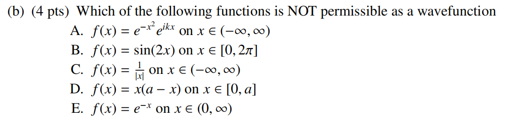 Solved (4 pts) Which of the following functions is NOT | Chegg.com