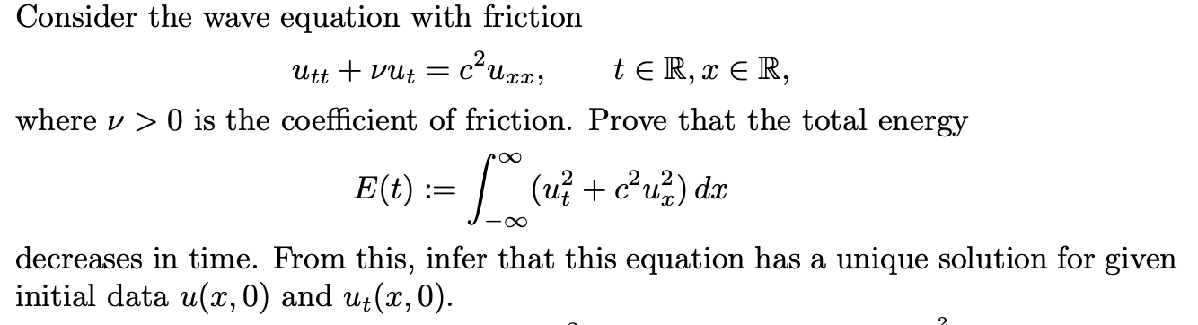 Solved Consider the wave equation with friction Utt + vut = | Chegg.com
