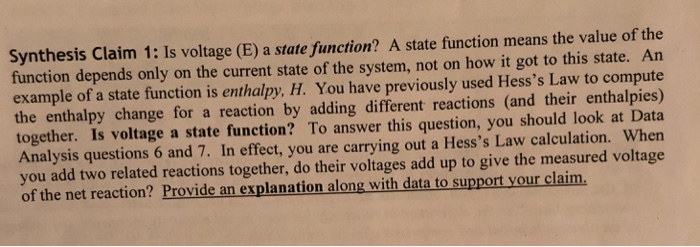Solved Synthesis Claim 1: Is voltage (E) a state function? A | Chegg.com
