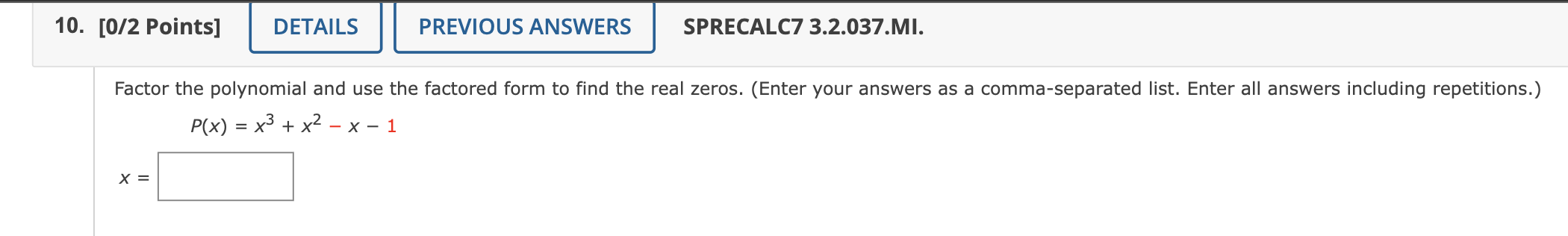 Solved Factor the polynomial and use the factored form to | Chegg.com