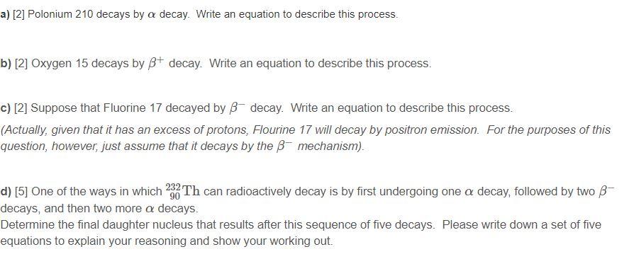 Solved a) [2] Polonium 210 decays by a decay. Write an | Chegg.com