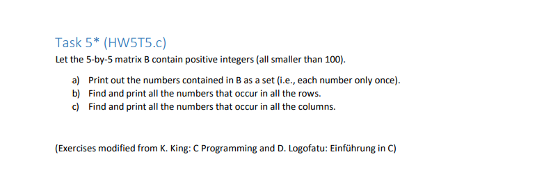 Solved Task 5* (HW5T5.c) Let the 5-by-5 matrix B contain | Chegg.com