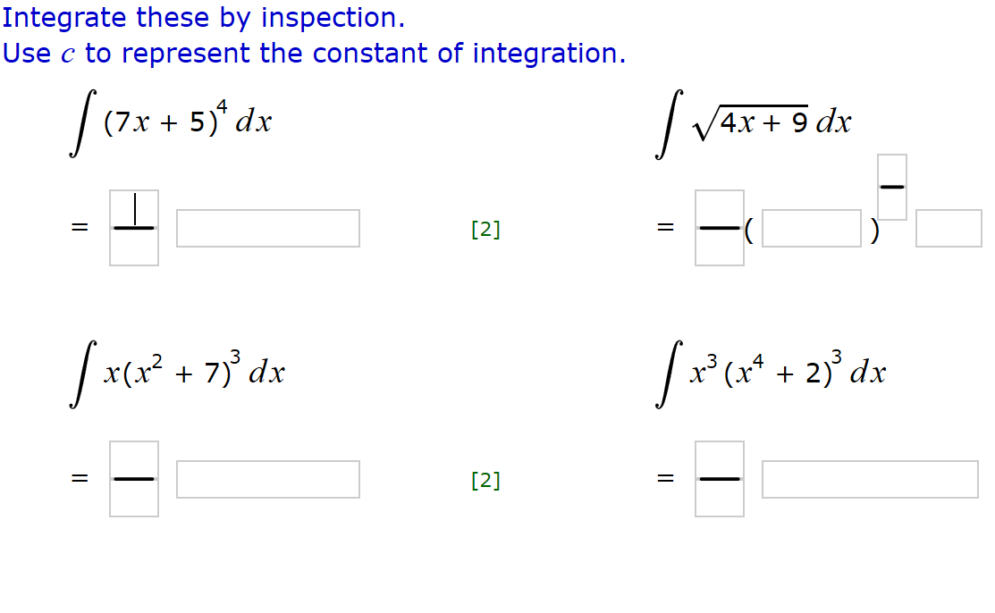 Solved Integrate these by inspection. Use c to represent the | Chegg.com