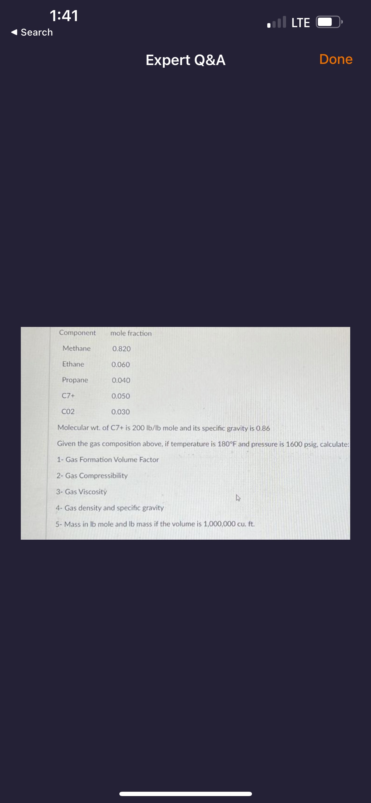 Molecular wt. of C7+ is 200lb/lb mole and its | Chegg.com