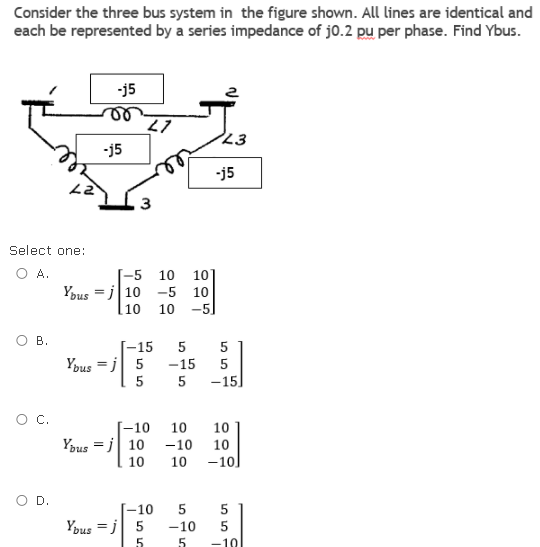 Solved Consider the three bus system in the figure shown. | Chegg.com