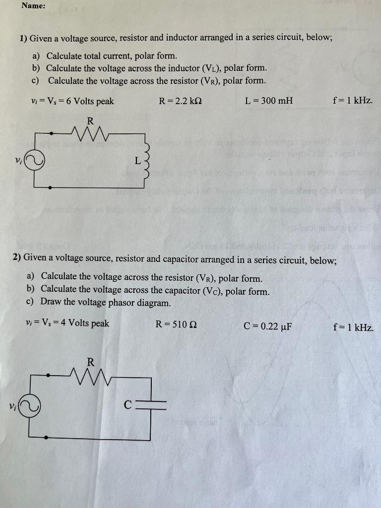 Solved 1) Given a voltage source, resistor and inductor | Chegg.com