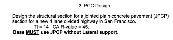 Design the structural section for a jointed plain | Chegg.com