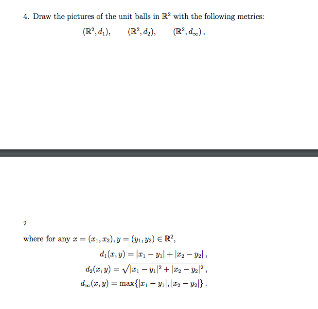Draw the pictures of the unit balls in R2 ﻿with the | Chegg.com