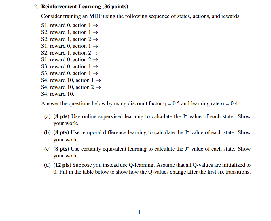 Solved 2. Reinforcement Learning (36 points) Consider | Chegg.com