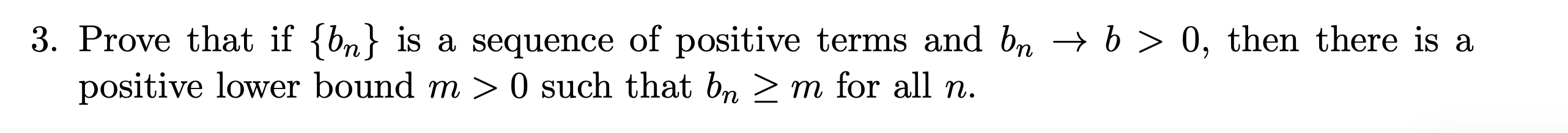 Solved 3. Prove that if {bn} is a sequence of positive terms | Chegg.com