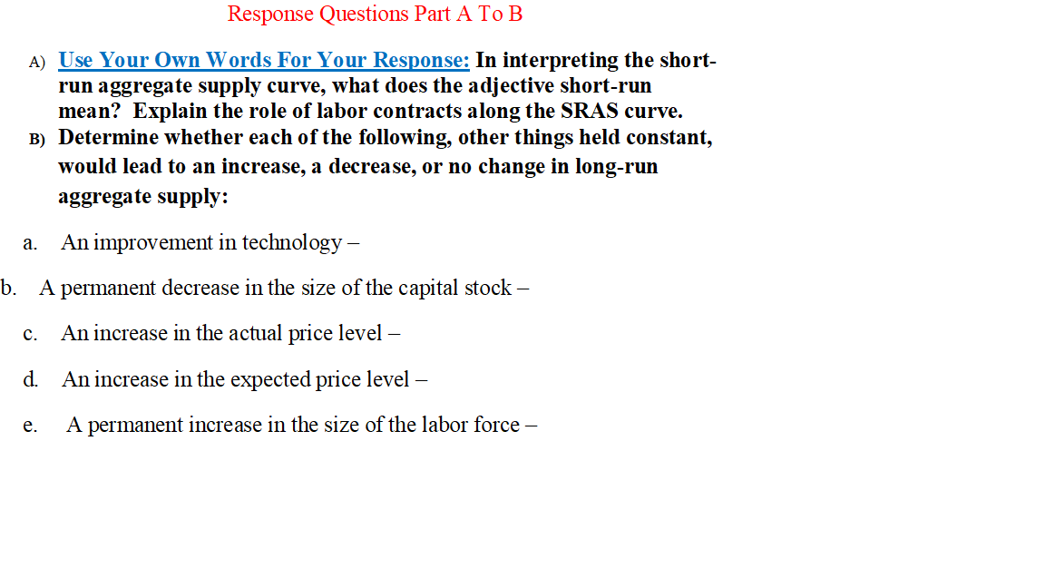 Solved Response Questions Part A To B A) Use Your Own Words | Chegg.com