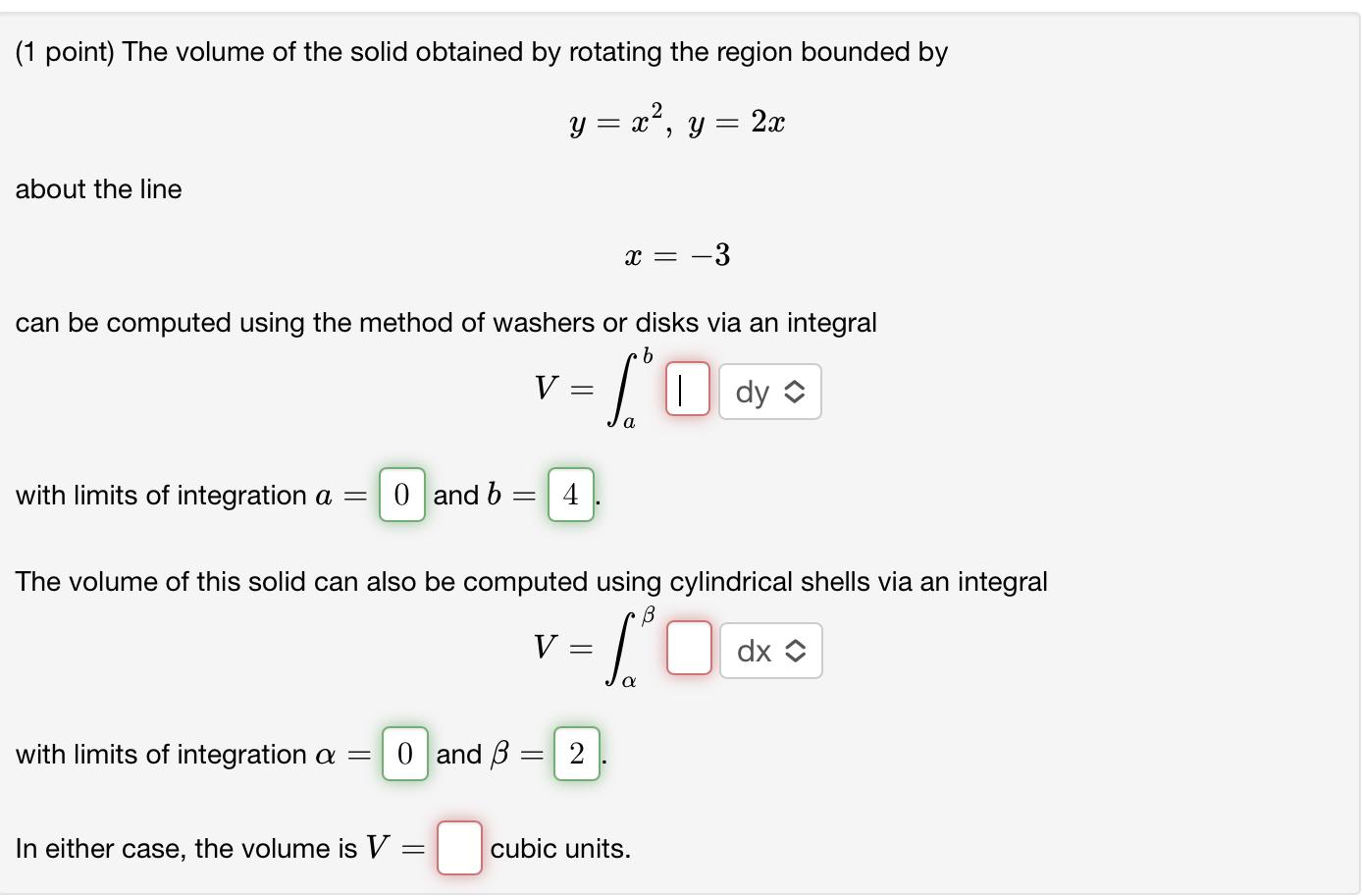 Solved (1 point) The volume of the solid obtained by | Chegg.com