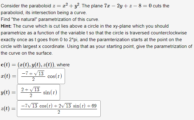 Solved Consider the paraboloid z=x2+y2. The plane | Chegg.com