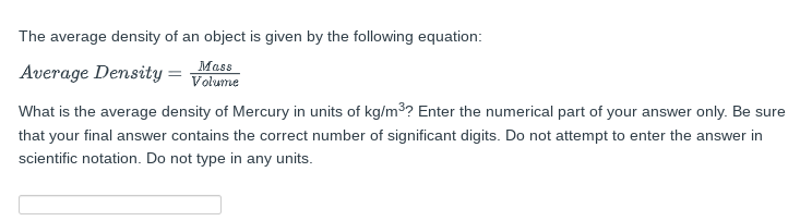 The average density of an object is given by the | Chegg.com