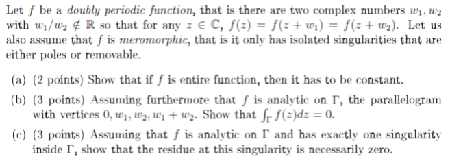 Solved Let f be a doubly periodic function, that is there | Chegg.com