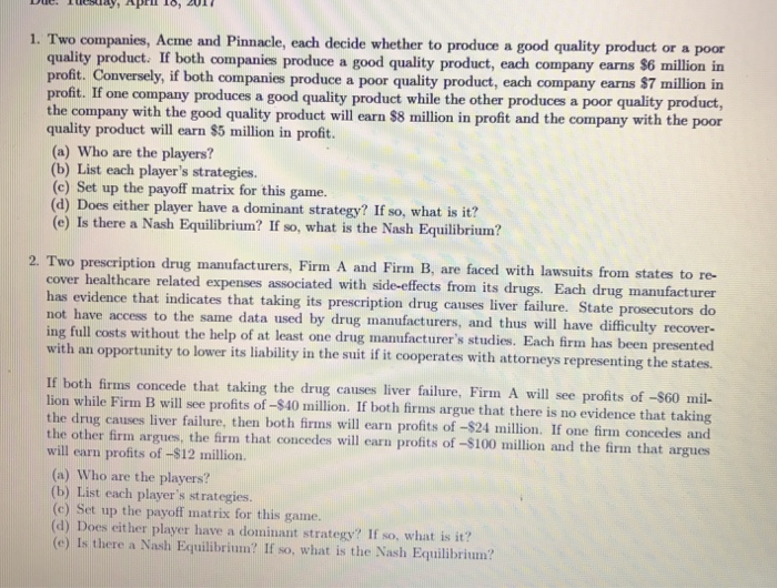 Solved 1. Two companies, Acme and Pinnacle, each decide | Chegg.com