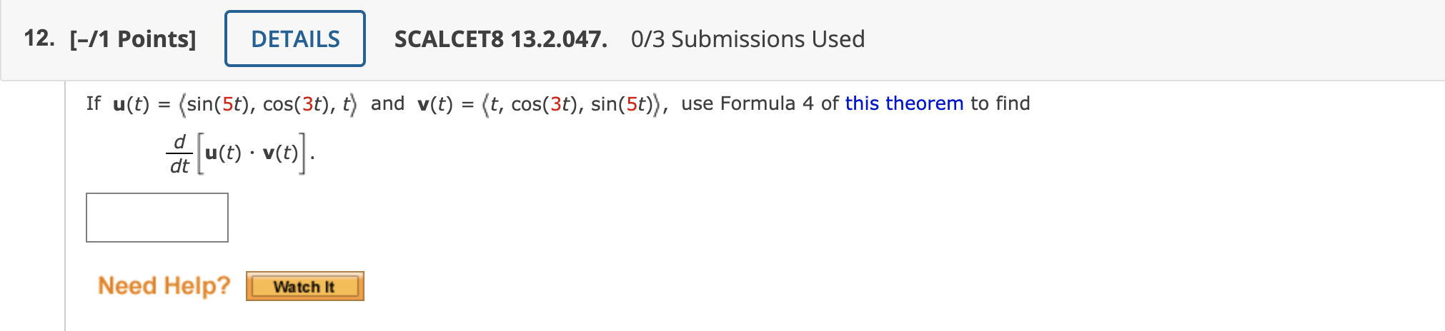 Solved If u(t) = sin(5t), cos(3t), t and v(t) = t, cos(3t), | Chegg.com
