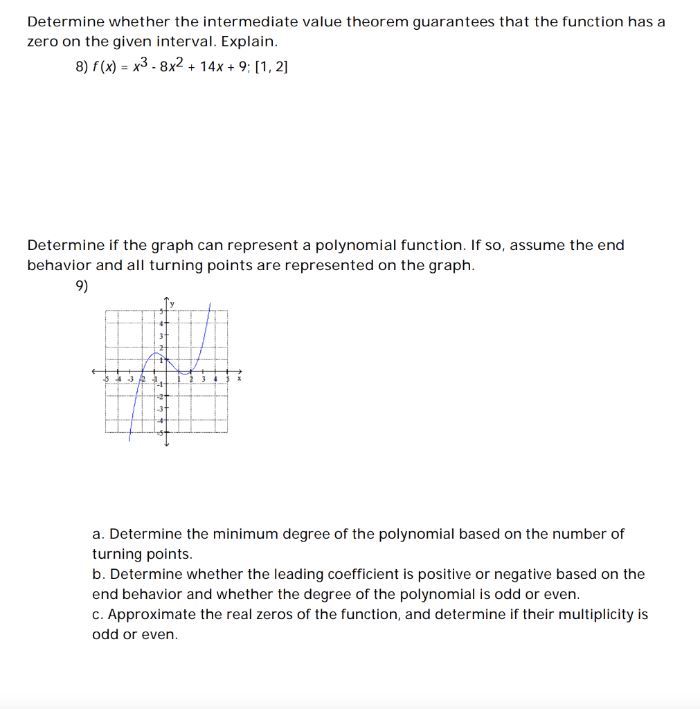 Solved Determine whether the intermediate value theorem | Chegg.com