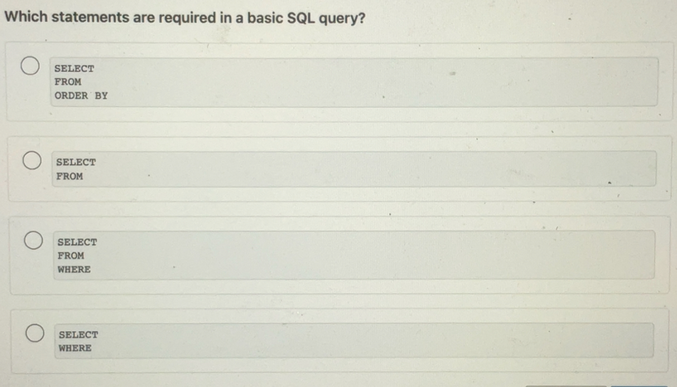 Solved Which statements are required in a basic SQL query? | Chegg.com Solved Which statements are required in a basic SQL query? | Chegg.com