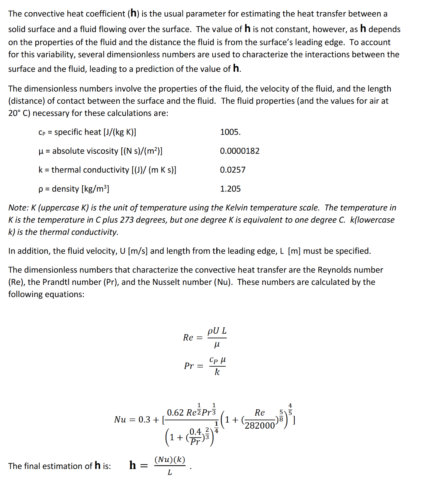 Solved The convective heat coefficient (h) is the usual | Chegg.com