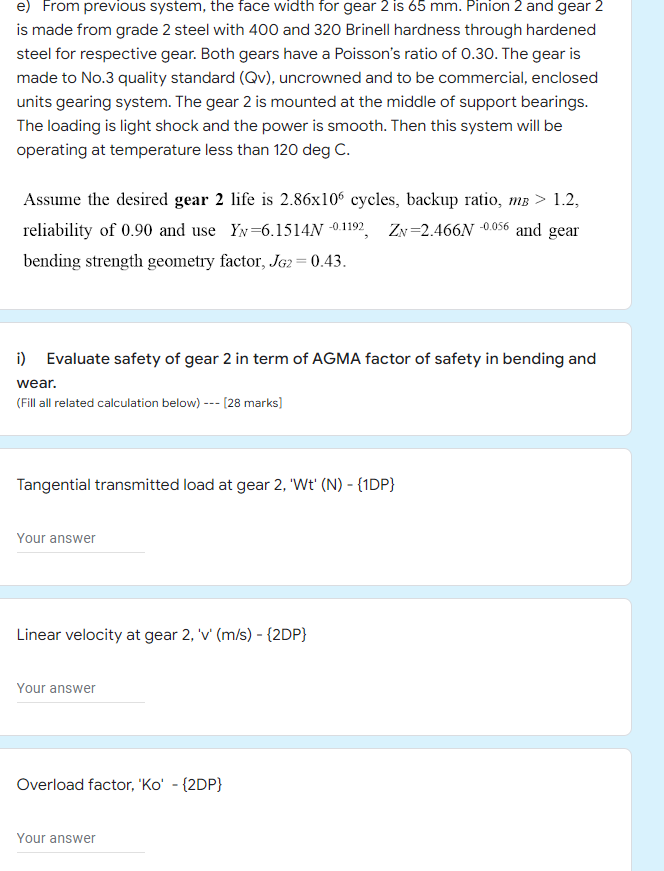 e) From previous system, the face width for gear 2 is | Chegg.com