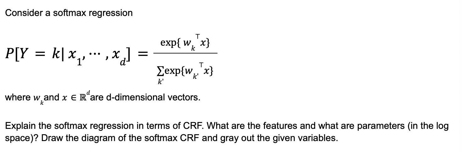 Consider a softmax regression | Chegg.com