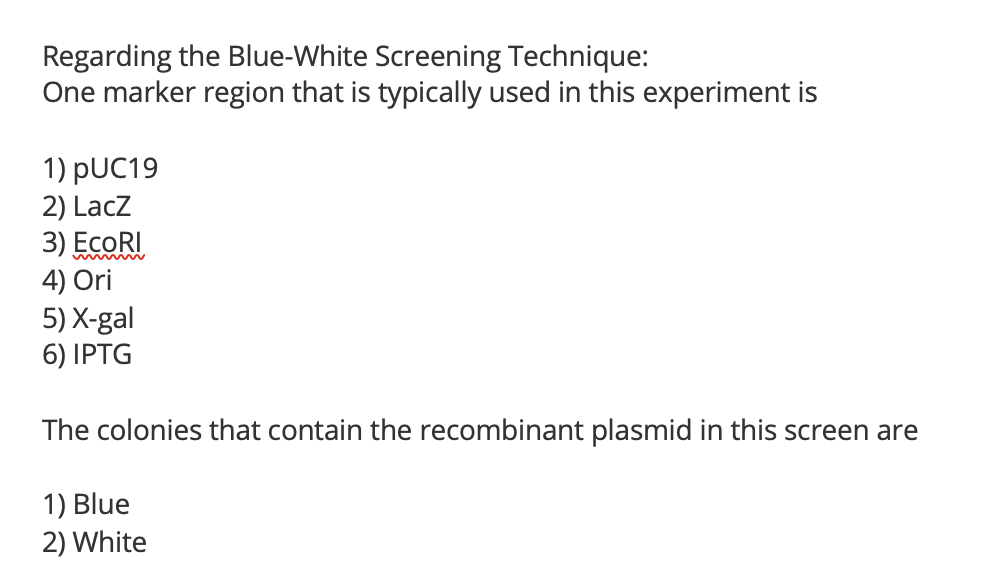 Solved Regarding the Blue-White Screening Technique: One | Chegg.com