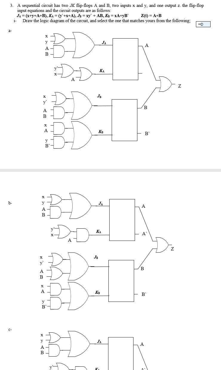Solved 3. A sequential circuit has two JK flip-flops A and | Chegg.com