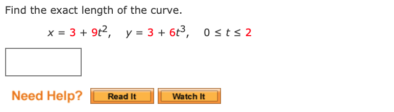 Solved Find the exact length of the curve. x = 3 + 9t2, y = | Chegg.com