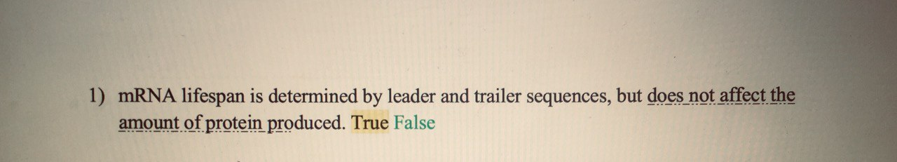 Solved 1) mRNA lifespan is determined by leader and trailer | Chegg.com