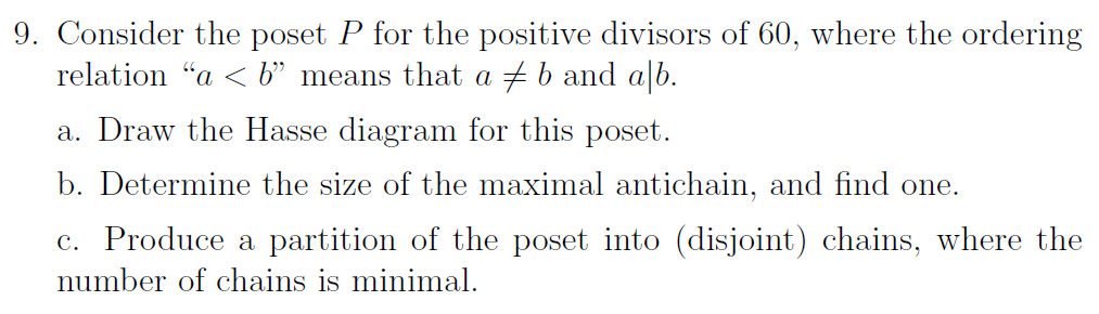 Solved 9. Consider the poset P for the positive divisors of | Chegg.com