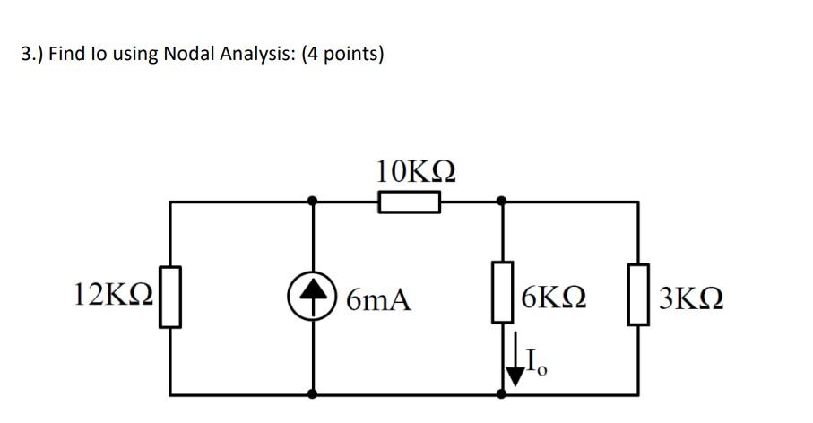 Solved 3.) Find Io using Nodal Analysis: (4 points) | Chegg.com