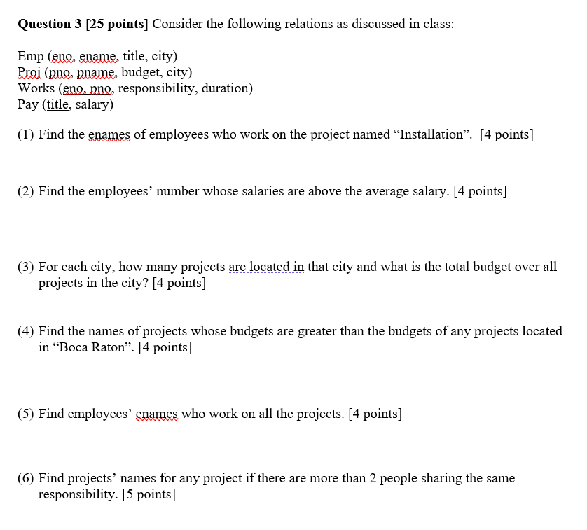 Solved Question 3 [25 points] Consider the following | Chegg.com