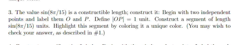 Solved 3. The value sin(81/15) is a constructible length; | Chegg.com