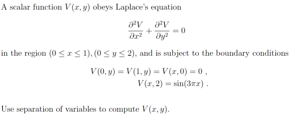 Solved A scalar function V(x,y) obeys Laplace's equation | Chegg.com