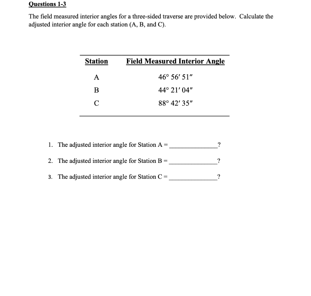 Solved Questions 1-3 The field measured interior angles for | Chegg.com