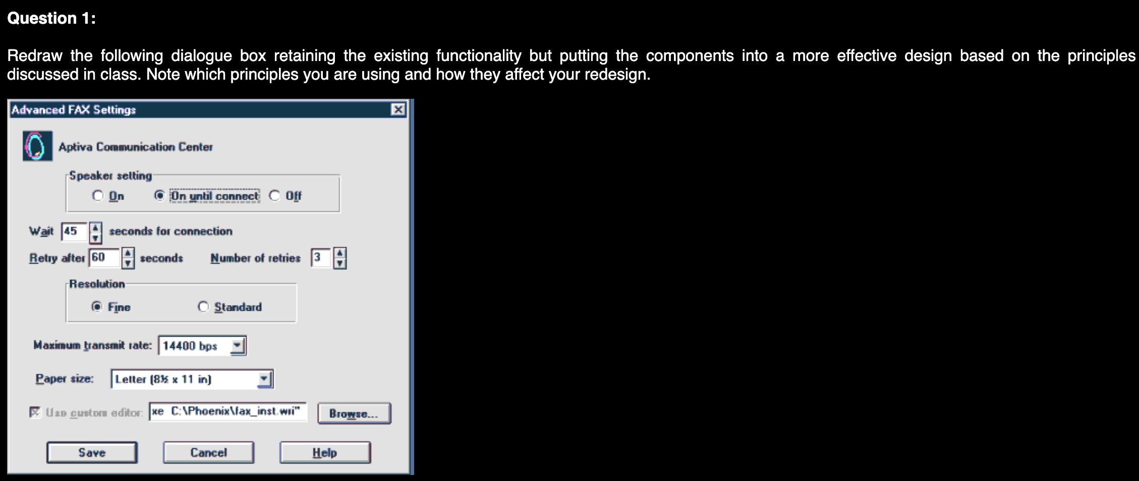 Redraw the following dialogue box retaining the | Chegg.com