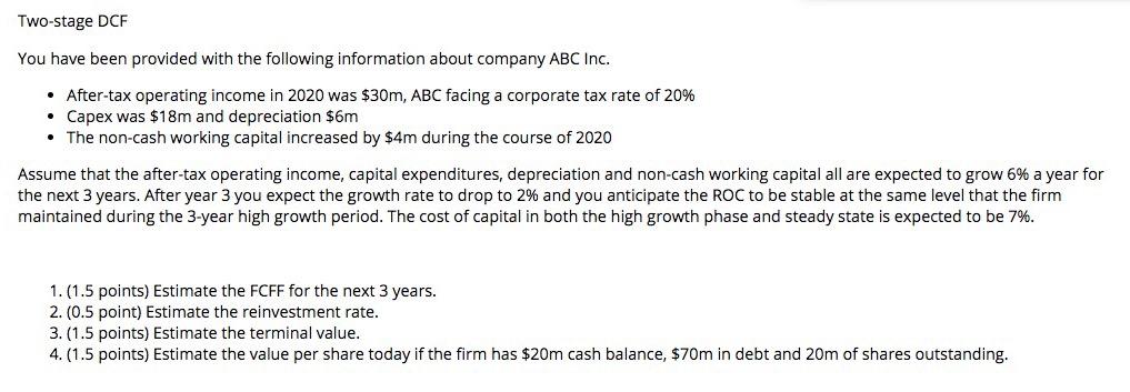 Solved Two-stage DCF You have been provided with the | Chegg.com