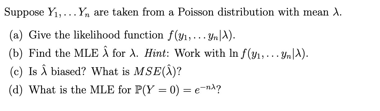 Solved Suppose Y1,…Yn are taken from a Poisson distribution | Chegg.com