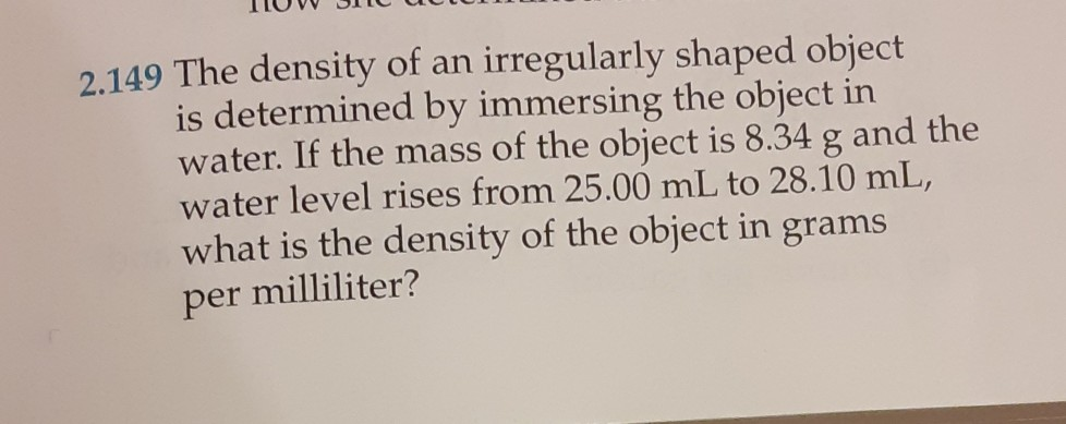 Solved 2.149 The density of an irregularly shaped object is | Chegg.com