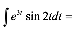 Solved 3t ſesin 2tdt = | Chegg.com
