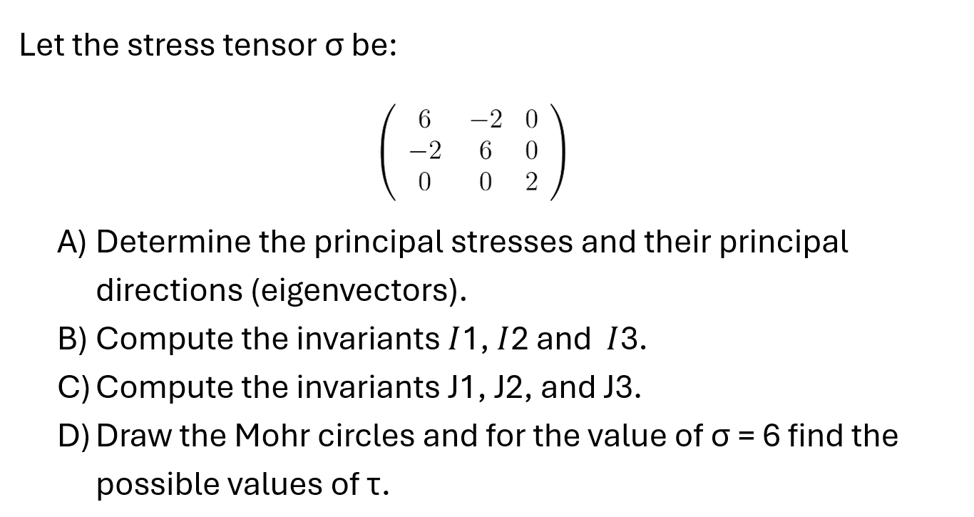 Solved Let the stress tensor \sigma | Chegg.com