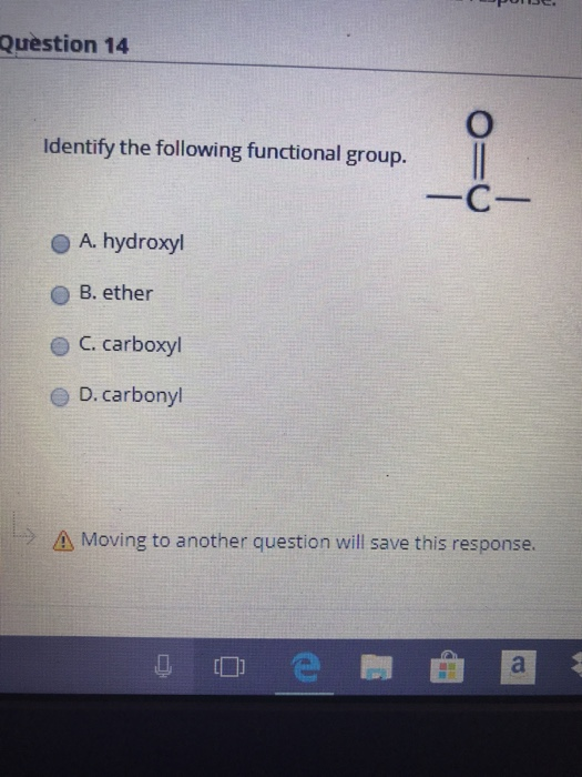 Solved Question 14 Identify the following functional group. | Chegg.com