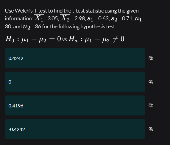 Solved Use Welch's T-test to find the t-test statistic using | Chegg.com