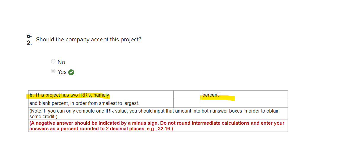 Solved 2. Should the company accept this project? No | Chegg.com