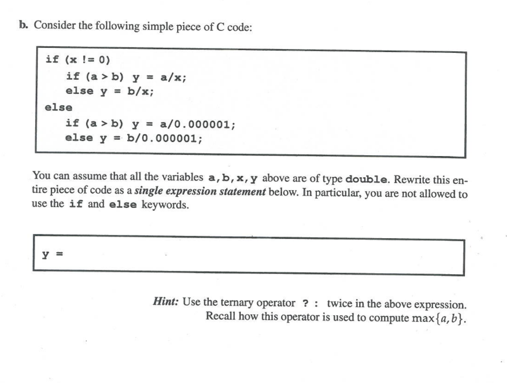 Solved b. Consider the following simple piece of C code: if | Chegg.com