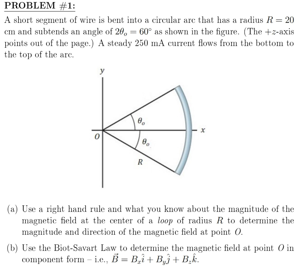 Solved PROBLEM #1: A short segment of wire is bent into a | Chegg.com