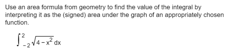 Solved Use an area formula from geometry to find the value | Chegg.com